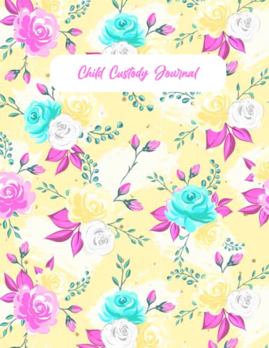 Child Custody Journal: Record diary for custody battles and visitation ...