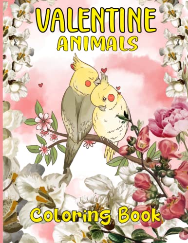 Valentine's Day Coloring Book For Kids: Adorable Animal Designs ...