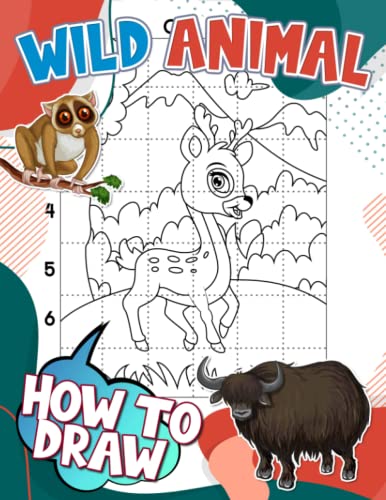 How To Draw Wild Animal: Develop Drawing Skill With 30 Step By Step And ...