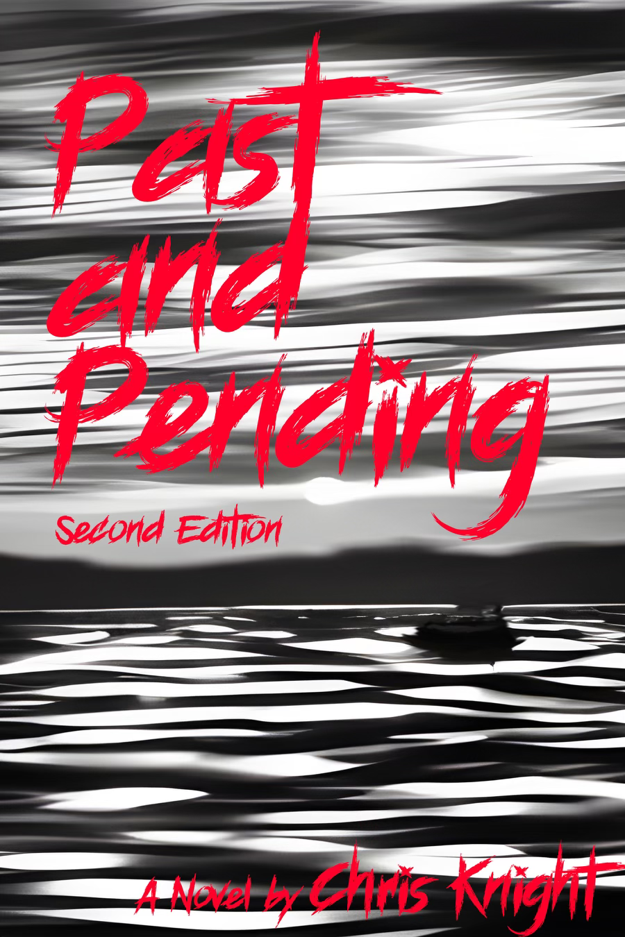 Past and Pending by Chris Knight | Goodreads