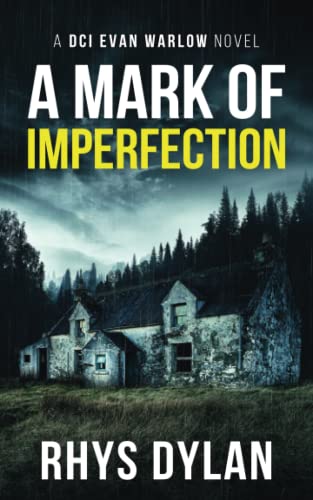 A Mark Of Imperfection: A Black Beacons Murder Mystery by Rhys Dylan ...