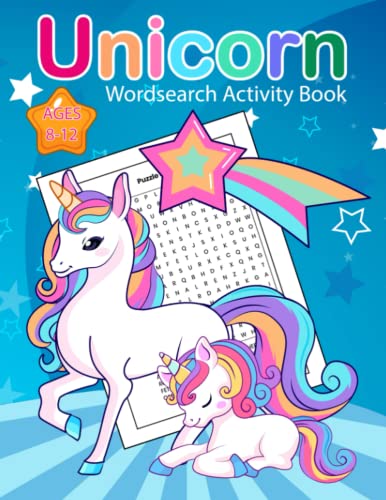 Unicorn Wordsearch Activity Book for Kids Ages 8 - 12: Unicorns ...