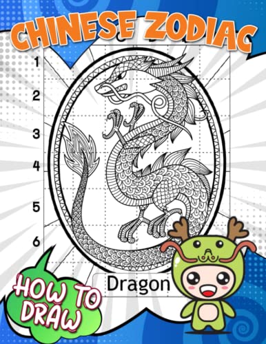 How To Draw Chinese Zodiac: Step-By-Step Drawing Tutorial With 30 Basic ...