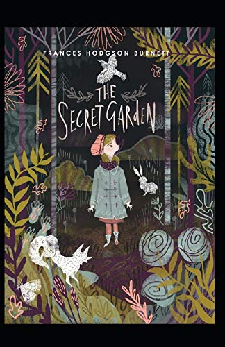 The Secret Garden Illustrated by Frances Hodgson Burnett | Goodreads