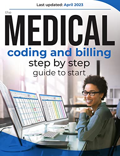Medical Billing and Coding Step-by-Step Guide to Start: A Comprehensive ...