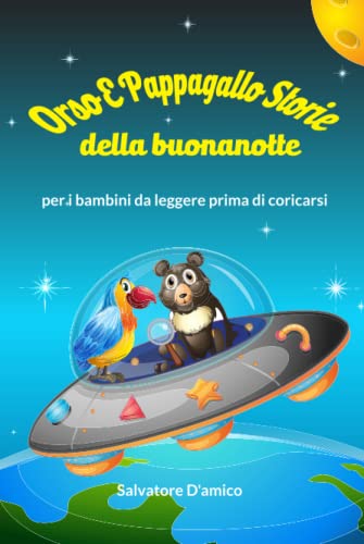 Orso E Pappagallo Storie della buonanotte: Una storia motivante per i ...