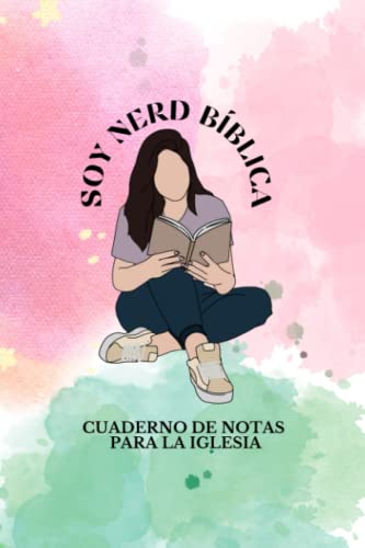 Soy Nerd Bíblica: Cuaderno de Notas para la Iglesia by Genesis Nava ...