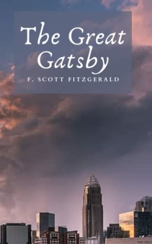 The Great Gatsby: Wealth and Corruption in the 1920’s [Annotated] by F ...