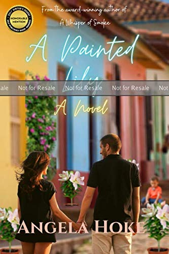 PROOF: A Painted Lily by Angela Hoke | Goodreads