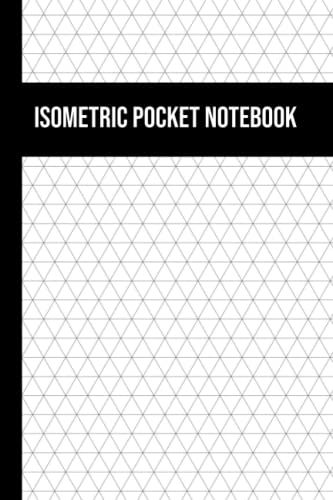 Isometric Pocket Notebook: Isometric Graph Paper Notebook For Engineers ...