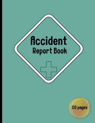 Accident And Incident Report Book: HSE Compliant Accident & Incident ...
