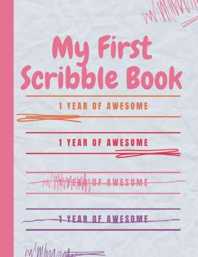 my first scribble book: Nurture Your Baby's Artistic Side with a Blank ...