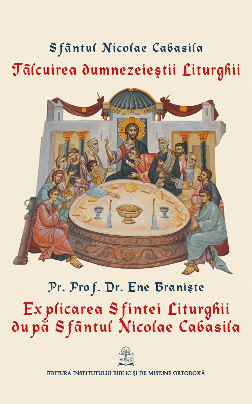Tâlcuirea Dumnezeieștii Liturghii: Explicarea Sfintei Liturghii după ...