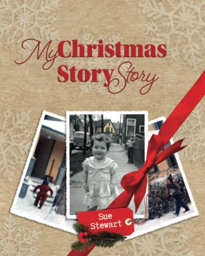 My Christmas Story Story by Sue Stewart | Goodreads