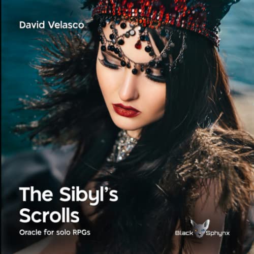 The Sibyl’s Scrolls: Oracle for solo RPGs by David Velasco | Goodreads