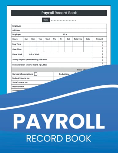 Payroll Record Book: Employee Payroll Record Book for Small Business ...