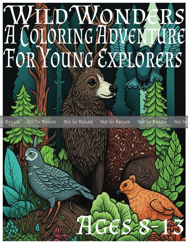 PROOF: Wild Wonders: A Coloring Adventure For Young Explorers by Mr ...
