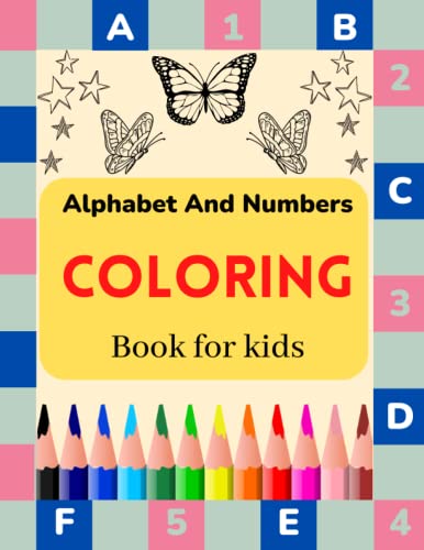 Alphabet and Numbers Coloring Book for kids: Let's Learn some Animals ...