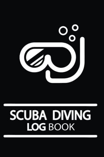 Scuba Diving Log Book: Diving Logbook/ Ultimate Dive/ Scuba Diving/ 102 ...