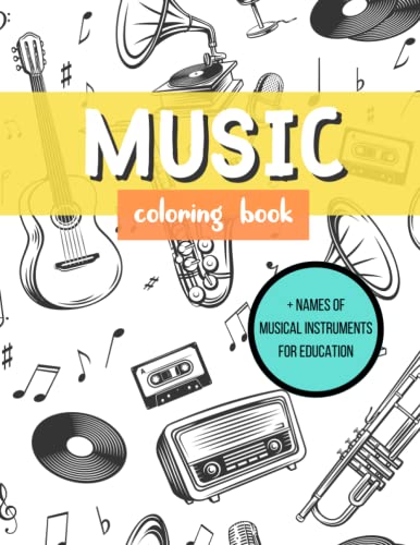 The World of Musical Instruments coloring book: Music coloring book ...