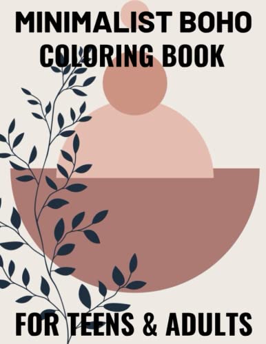 Minimalist Boho Coloring Book for Teens & Adults: Aesthetic Minimalist ...