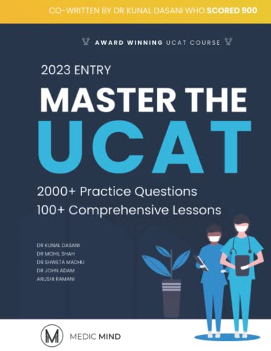 MASTER THE UCAT | 2023 ENTRY: 2000+ Practice Questions and 100 ...