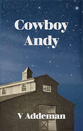 Cowboy Andy by V Addeman | Goodreads