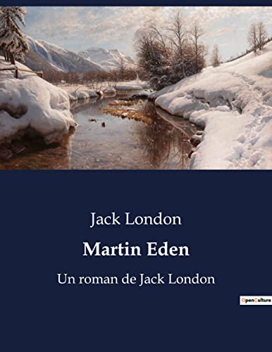 Martin Eden: Un roman de Jack London (French Edition) by Jack London ...