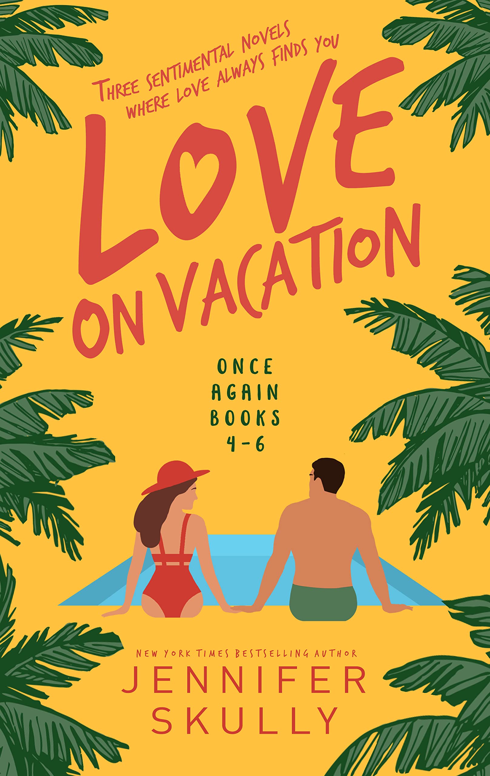 Love on Vacation: Once Again Series, Books 4-6 by Jennifer Skully ...