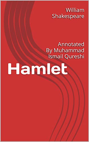 Hamlet: Annotated by William Shakespeare | Goodreads