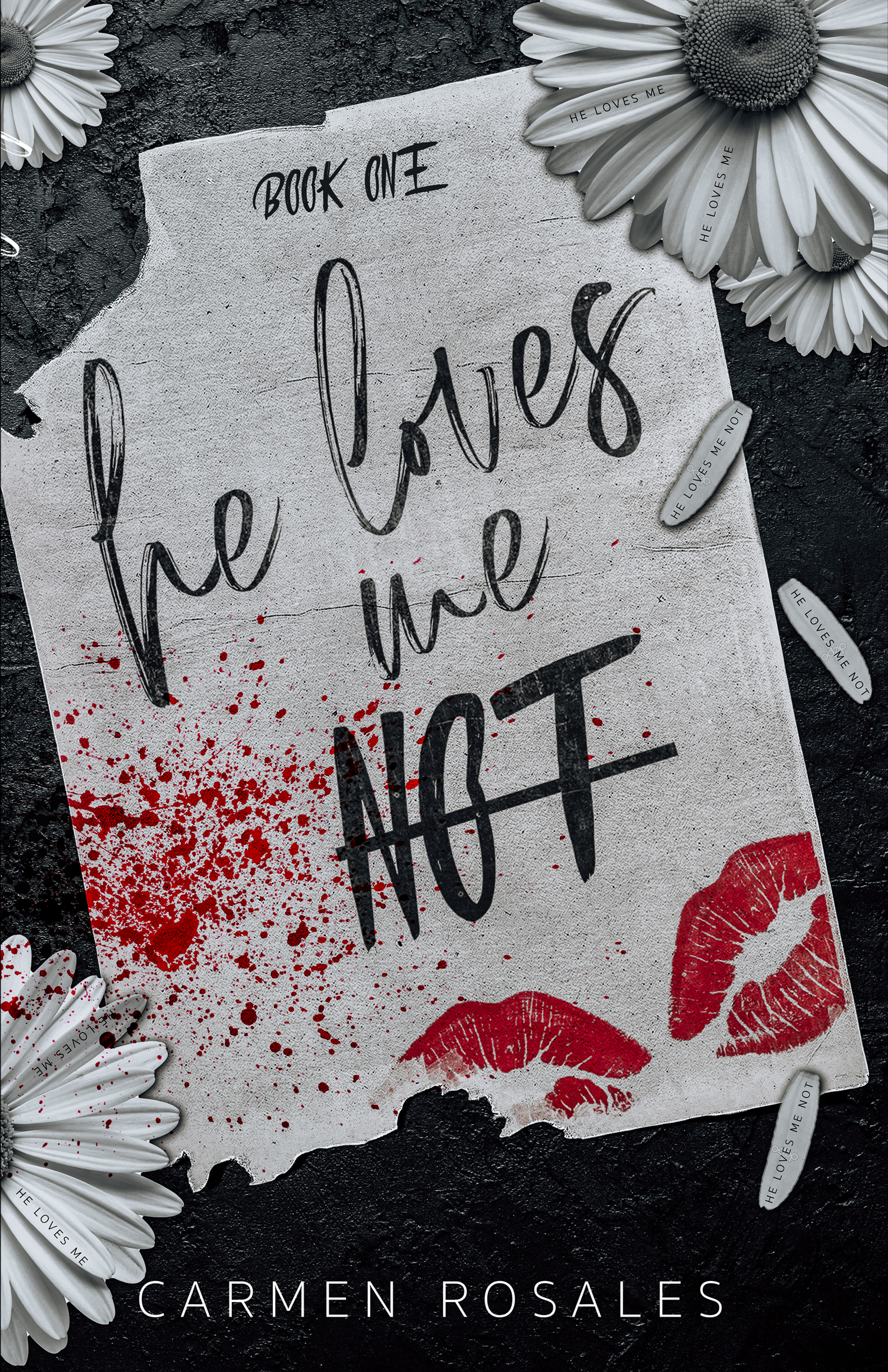 He Loves Me Not Book One by Carmen Rosales | Goodreads