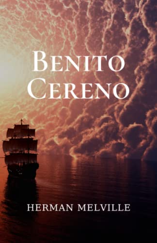 Benito Cereno by Herman Melville | Goodreads