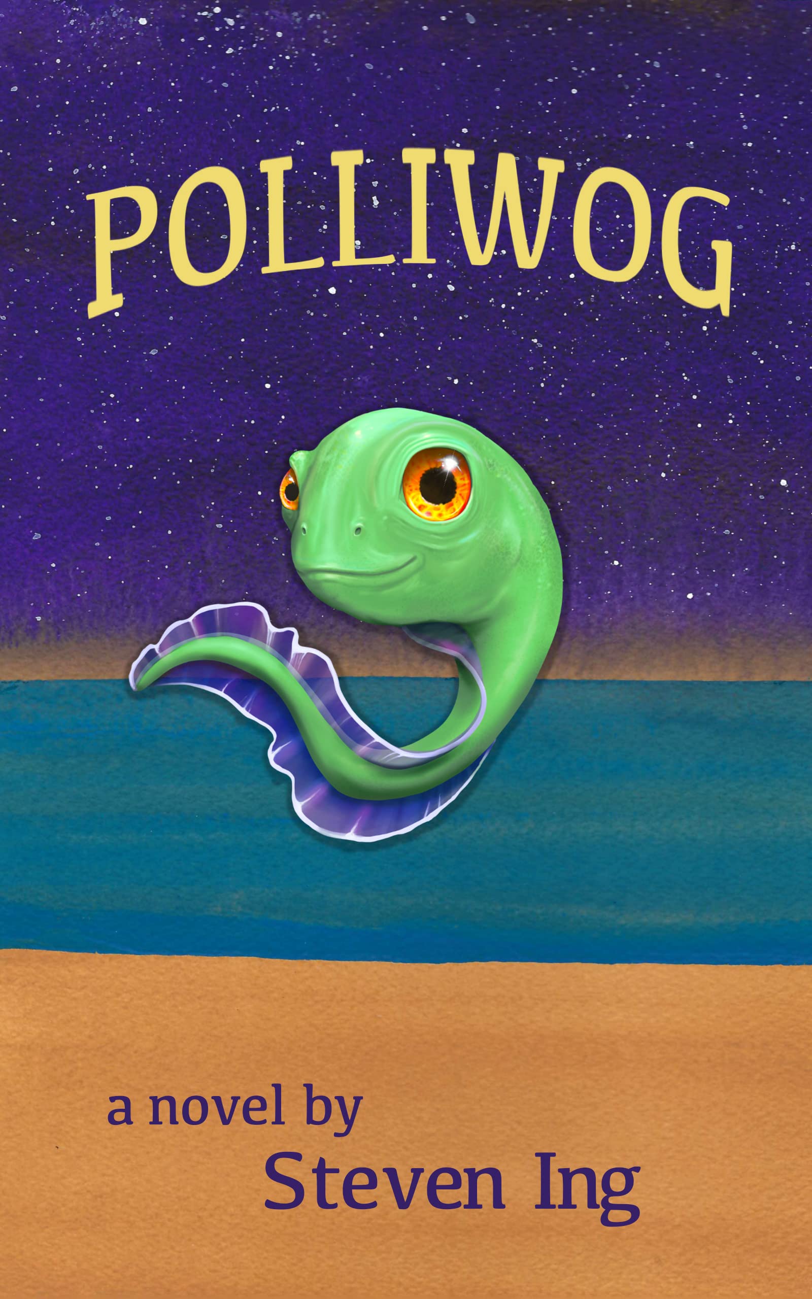 Polliwog by Steven Ing | Goodreads