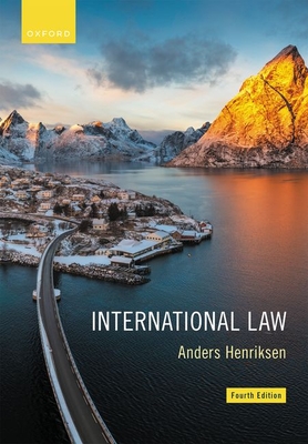 International Law 4th Edition by Anders Henriksen | Goodreads
