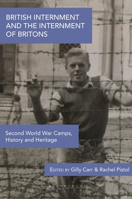 British Internment and the Internment of Britons: Second World War ...