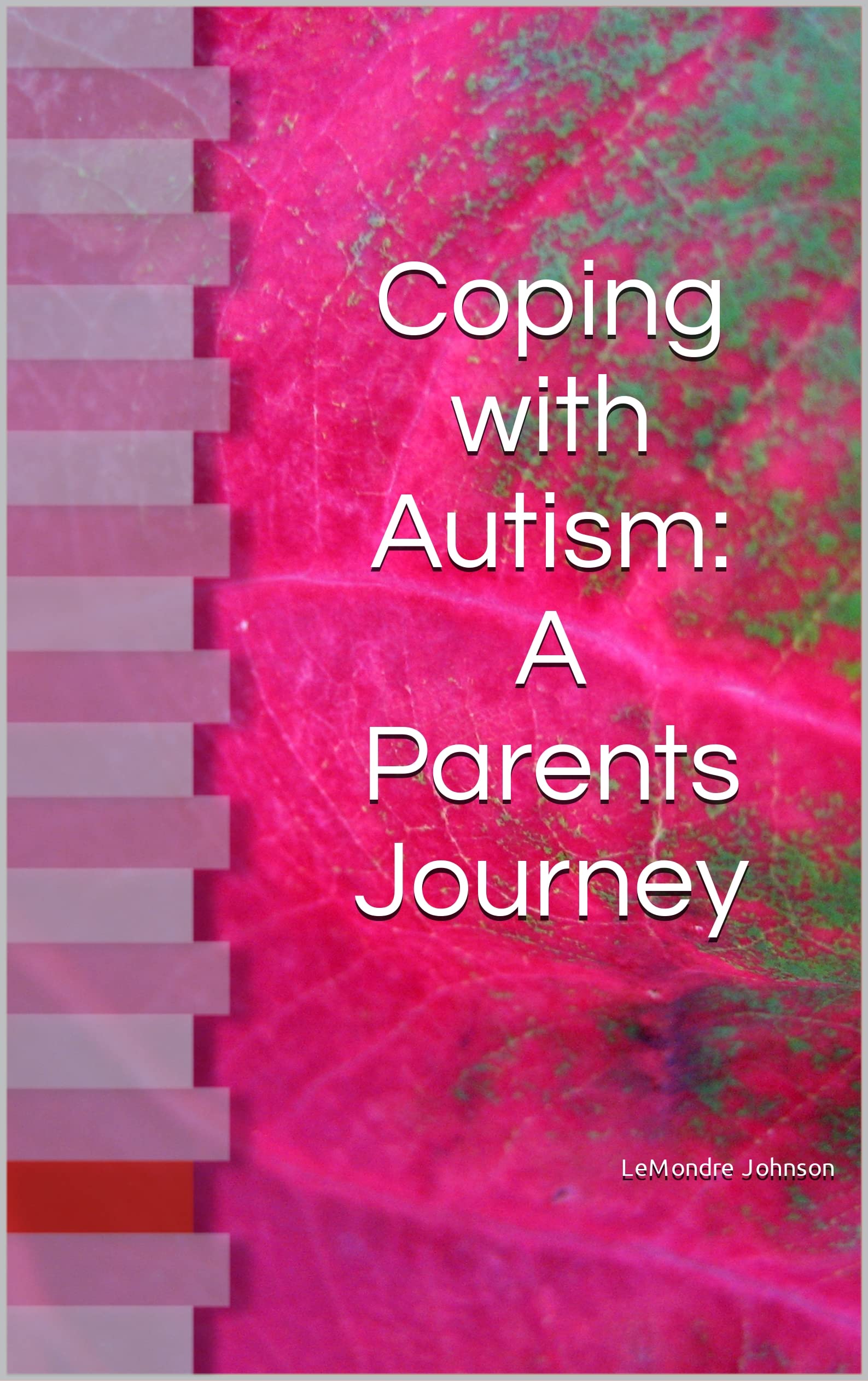 "Coping with Autism: A Parent's Journey": Dialouge Ebook by LeMondre ...