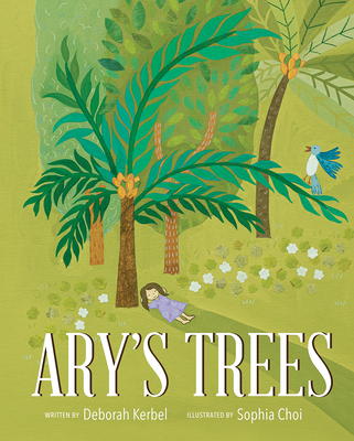 Ary's Trees by Deborah Kerbel | Goodreads