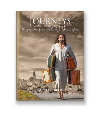 Journeys With The Messiah: Photos that Explore the Reality and ...