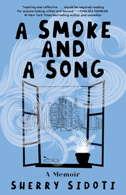 A Smoke and a Song: A Memoir by Sherry Sidoti | Goodreads