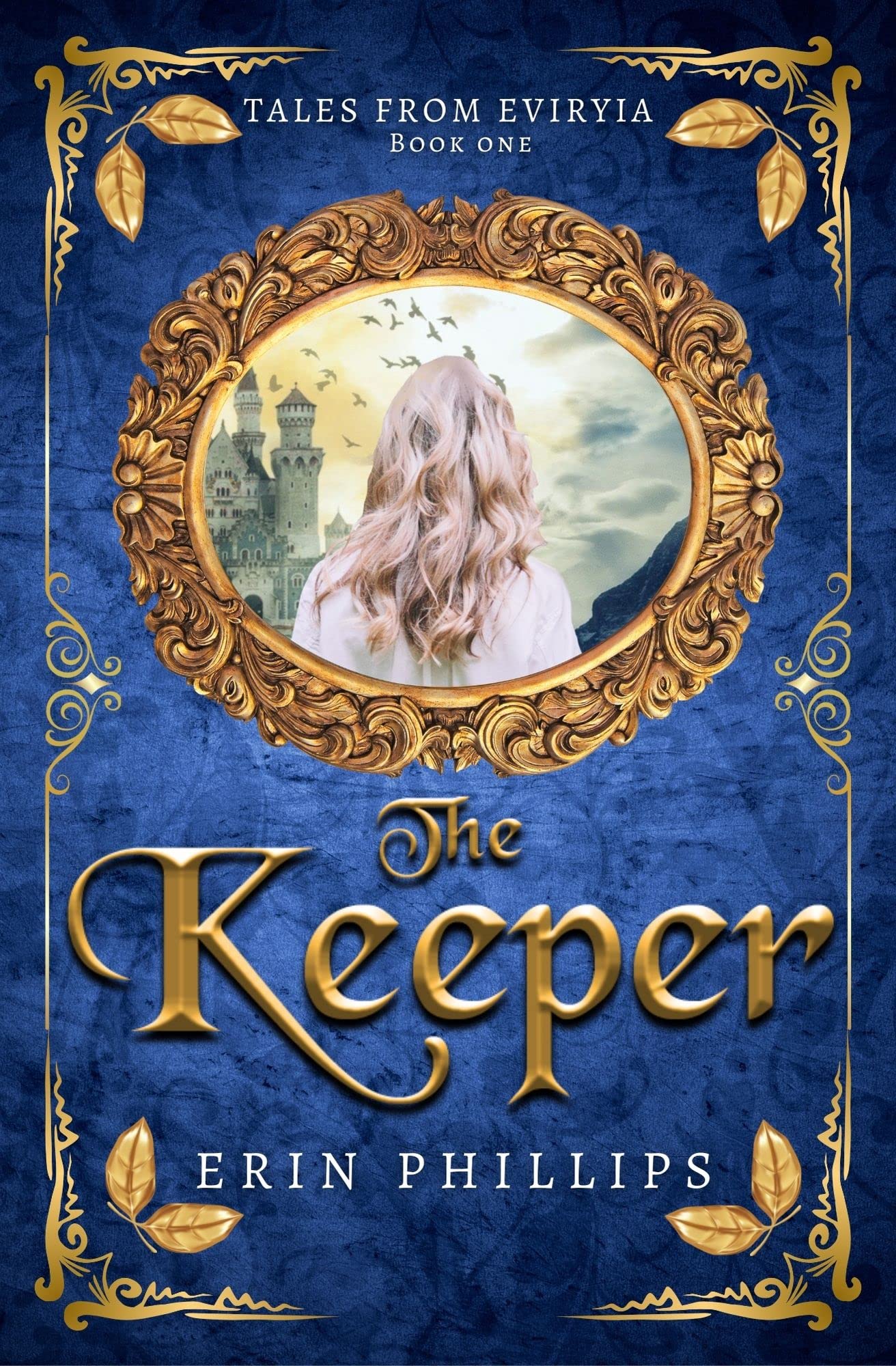 The Keeper (Tales from Eviryia Book 1) by Erin Phillips | Goodreads