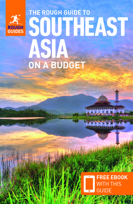 The Rough Guide to Southeast Asia on a Budget (Travel Guide with Free ...