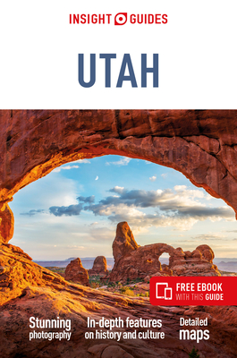Insight Guides Utah (Travel Guide with Free eBook) by Insight Guides ...