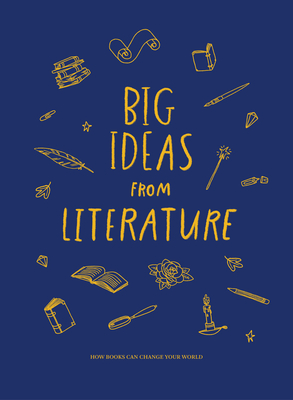 Big Ideas from Literature (Big Ideas, 3) by The School of Life | Goodreads