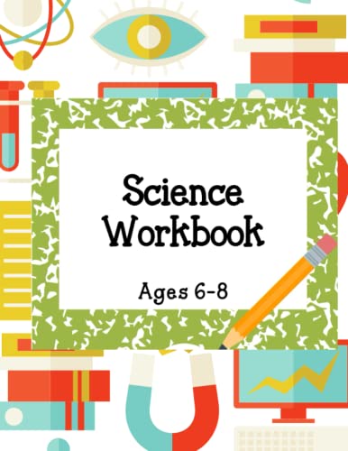 Science Workbook: for Ages 6-8 by PRETTY PEBBLES | Goodreads