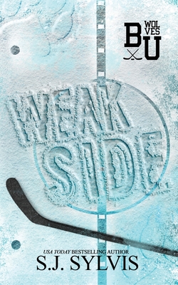 Weak Side by S.J. Sylvis | Goodreads