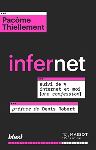 Infernet by Pacôme Thiellement | Goodreads