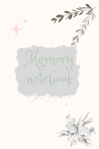 memory notebook: Unlock Your Memories,A Special space to record your ...