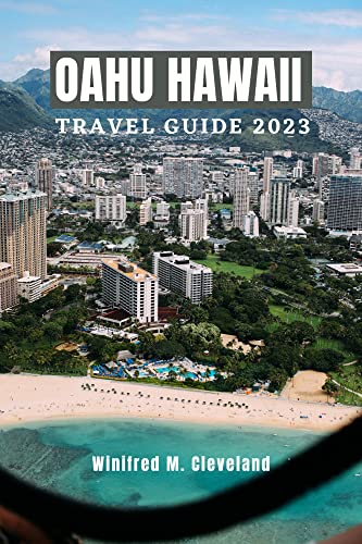 OAHU HAWAII TRAVEL GUIDE 2023: The complete step by step guide for ...