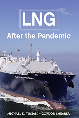 LNG: After the Pandemic by Michael D. Tusiani | Goodreads