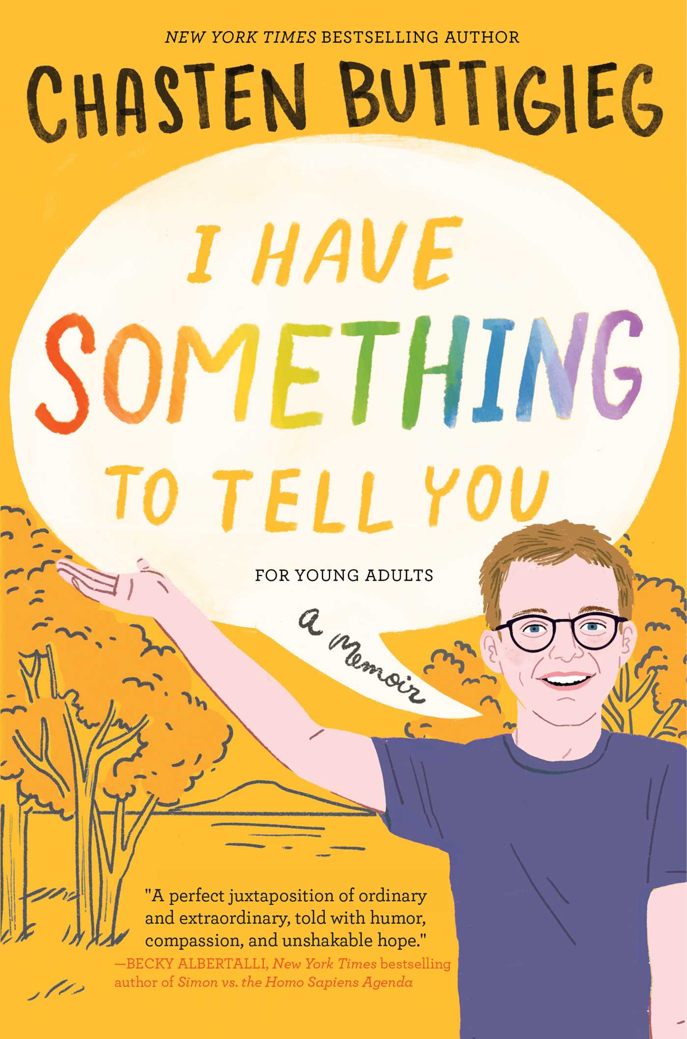 I Have Something to Tell You―For Young Adults: A Memoir by Chasten ...